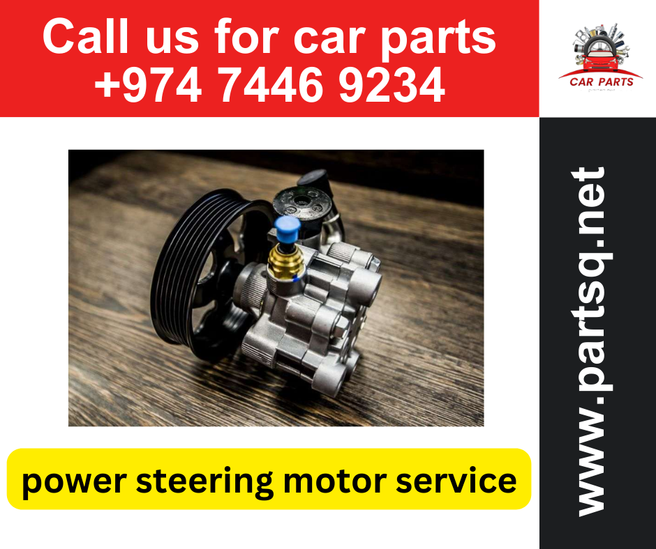 Best Power Steering Motor Repair Service In Qatar 2024
